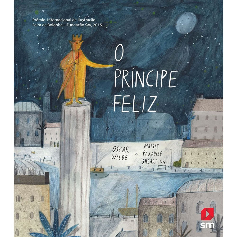 Livro O Príncipe Feliz Editora SM (MP)
