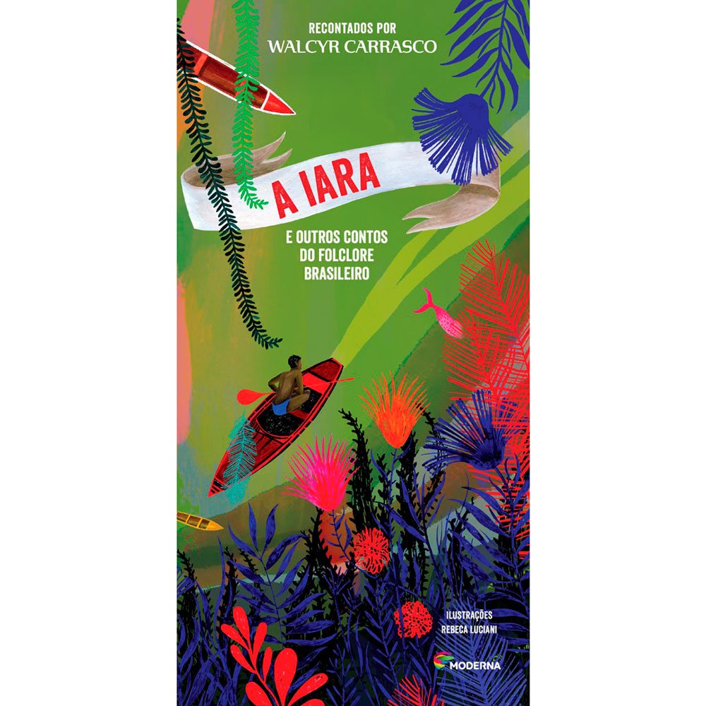 Livro A Iara Editora Editora Moderna (MP)