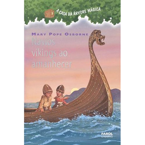 Livro A Casa Da Árvore Mágica 15 Navios Vikings Ao Amanhecer Farol (MP)