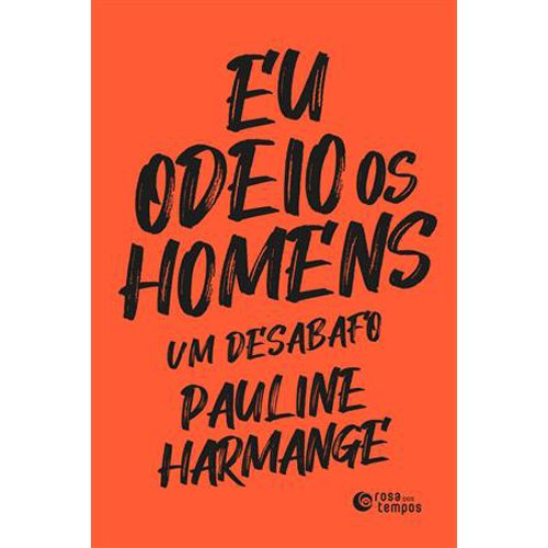 Livro Eu Odeio Os Homens Rosa dos Tempos