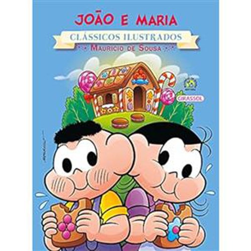 Livro Turma Da Mônica Clássicos Ilustrados João E Maria Giras Sol ...