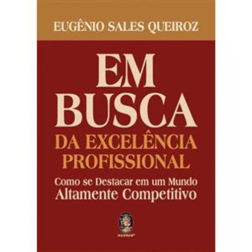 Livro Em Busca Da Excelência Profissional Madras Editora (MP)