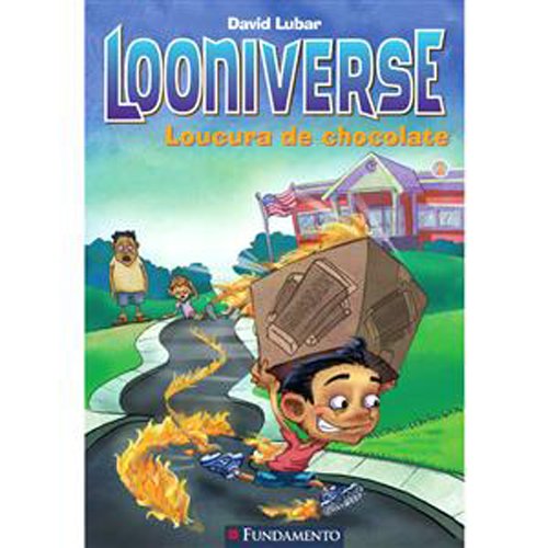 Livro Looniverse Vol 2 Loucura De Chocolate Fundamento (MP)